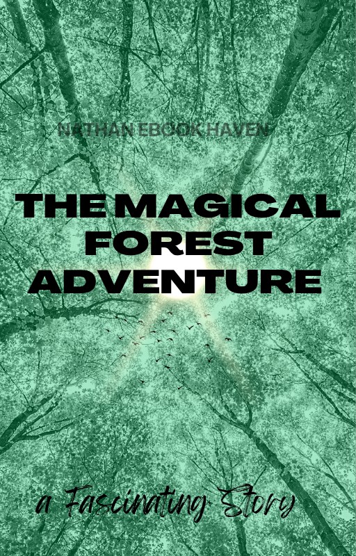 Buy The Magical Forest Adventure by Nathan Rutto on Selar