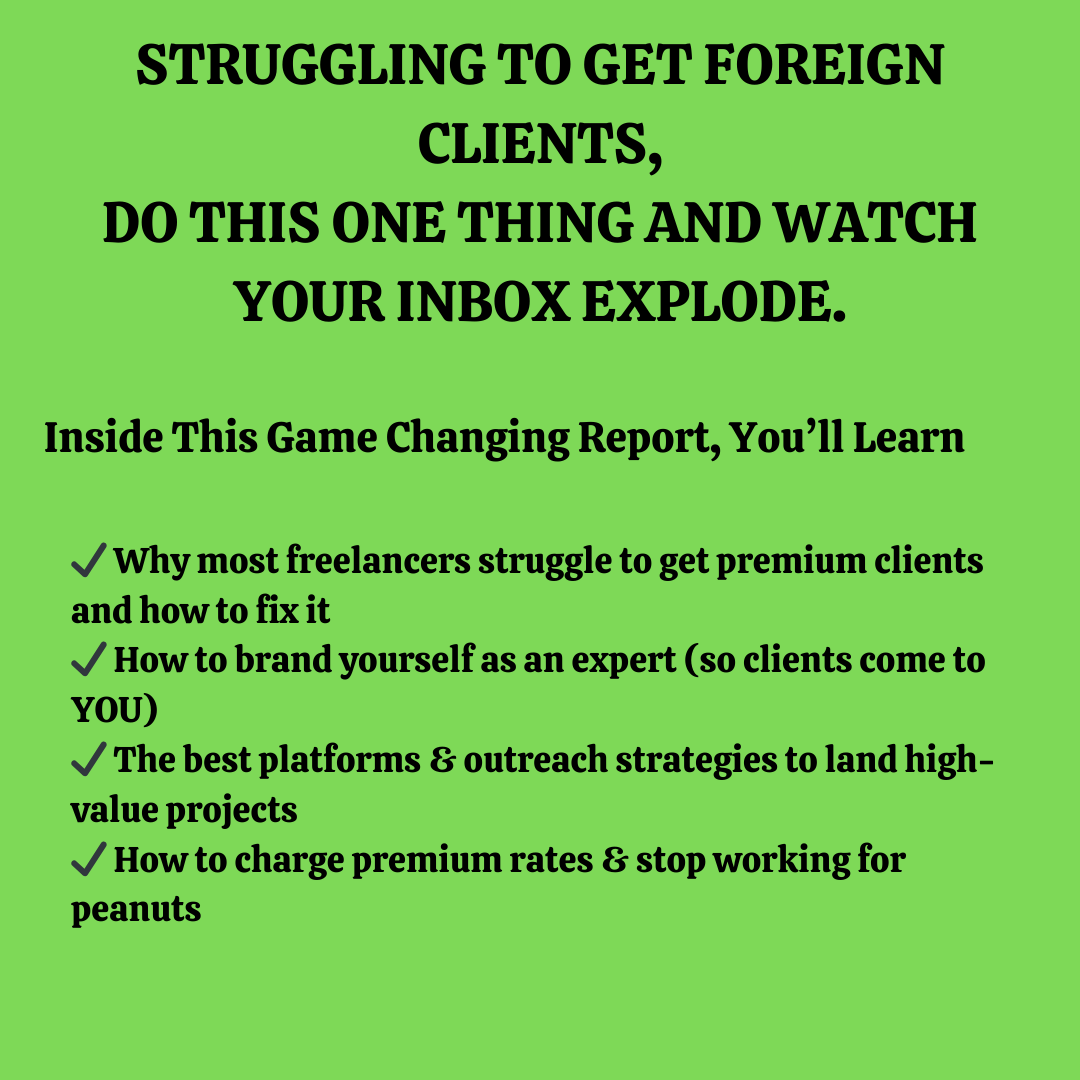 Buy STRUGGLING TO GET FOREIGN CLIENTS, DO THIS ONE THING AND WATCH YOUR ...