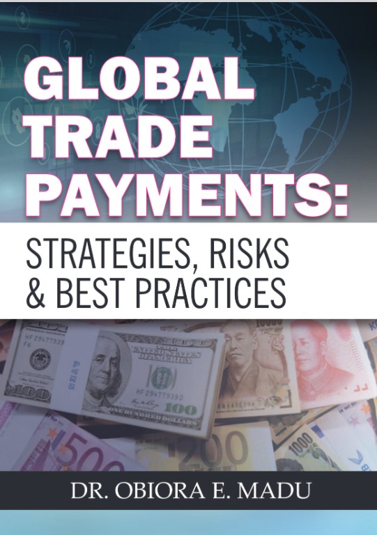 Buy Global Trade Payments: Strategies, Risks and Best practices by ...