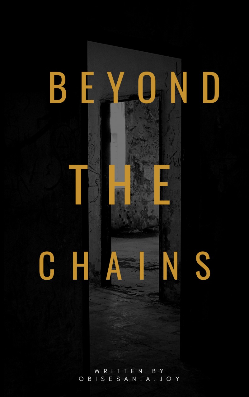 Buy BEYOND THE CHAINS by obisesan feyisara joy on Selar