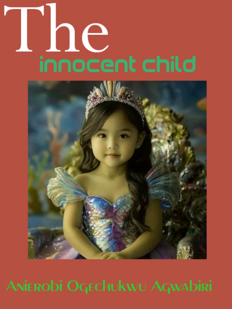 Buy The Innocent Child by Ogechukwu Agwabiri on Selar
