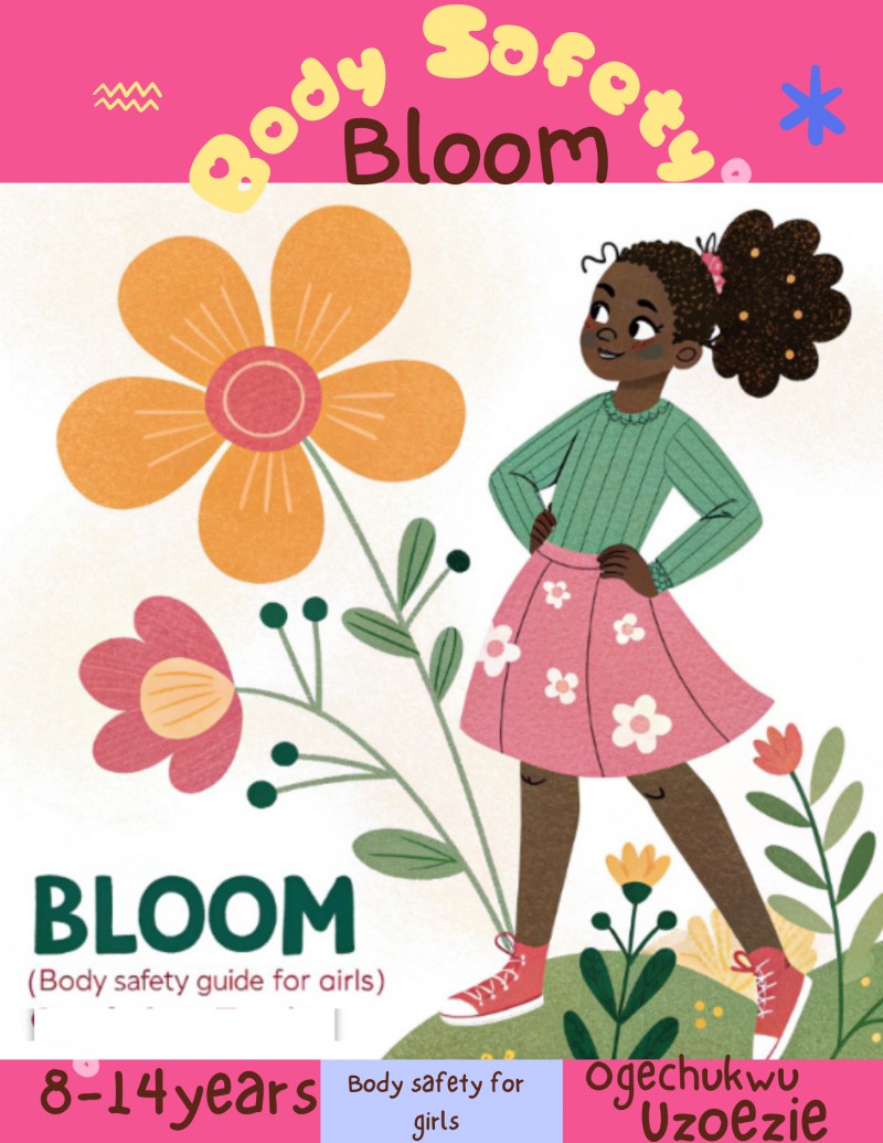 Buy BLOOM (BODY SAFETY GUIDE FOR GIRL'S PARENTS AND TEACHERS) by ...