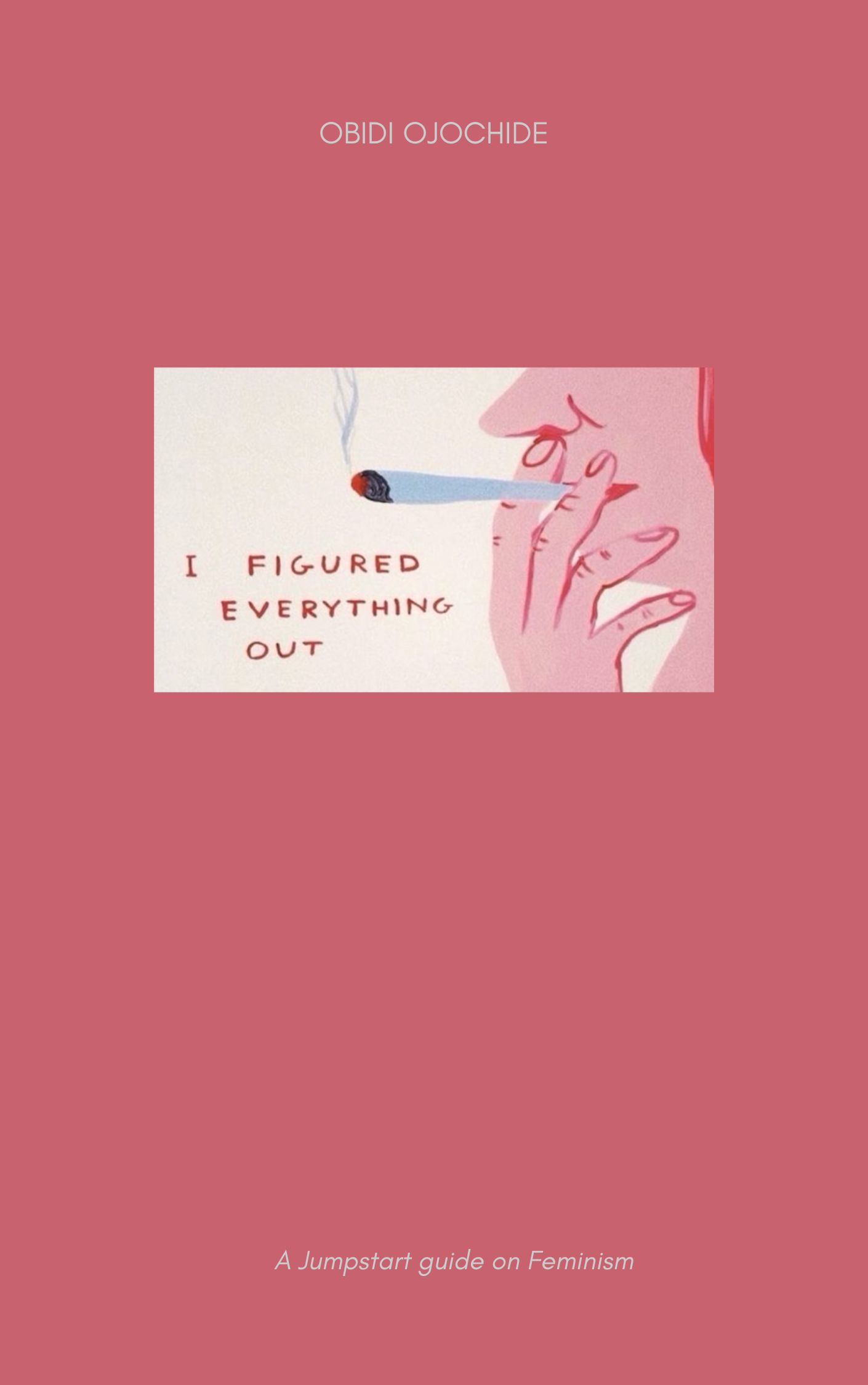 Buy I Figured Everything Out by ojochide obidi on Selar