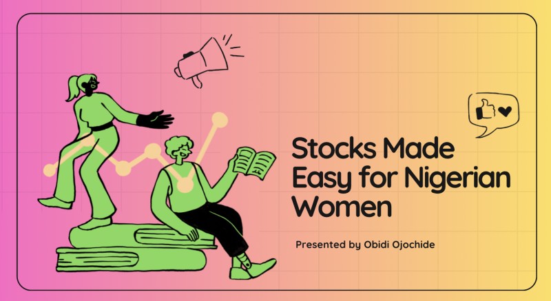 Buy Stocks made easy for Nigerian women by ojochide obidi on Selar