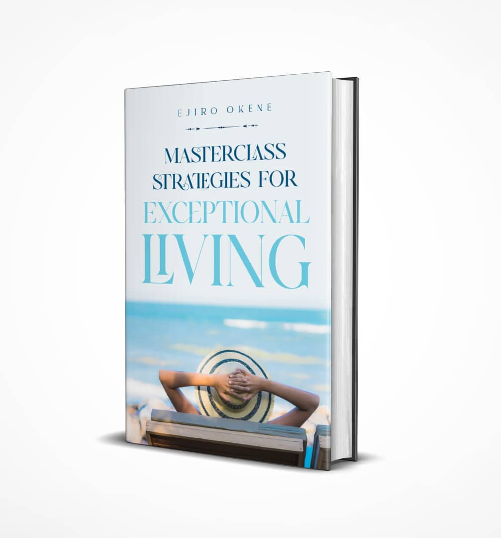Buy Masterclass Strategies for Exceptional Living by EJIRO OKENE on Selar