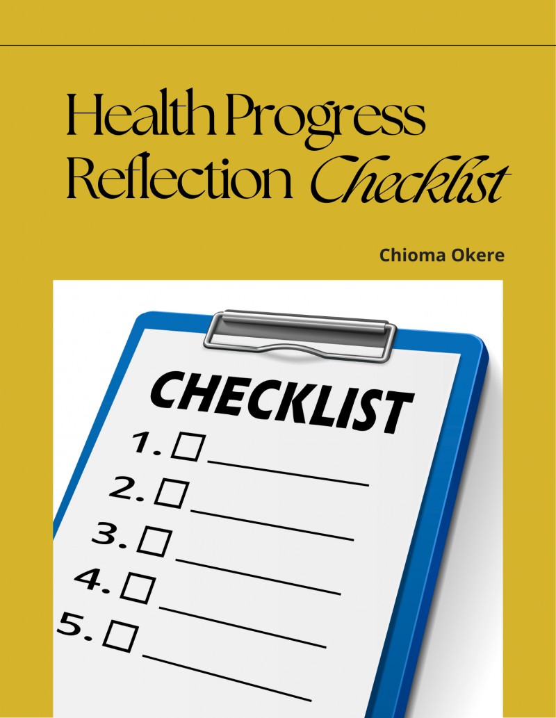 Get Health Progress Reflection Checklist by Okere Chioma on Selar