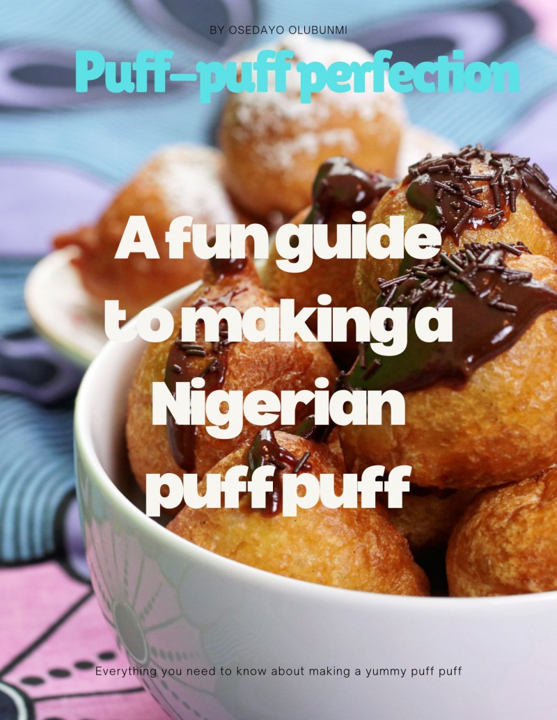 Buy A fun guide to making a Nigerian puff puff by Olubunmi Osedayo on Selar