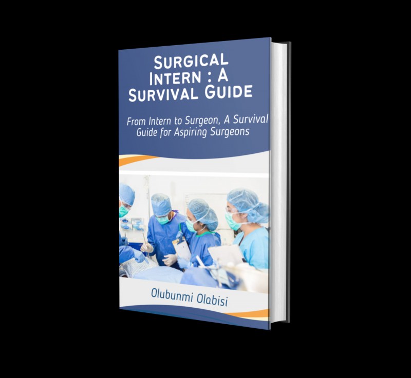 Buy Surgical Intern: A Survival Guide From Intern to Surgeon, A ...
