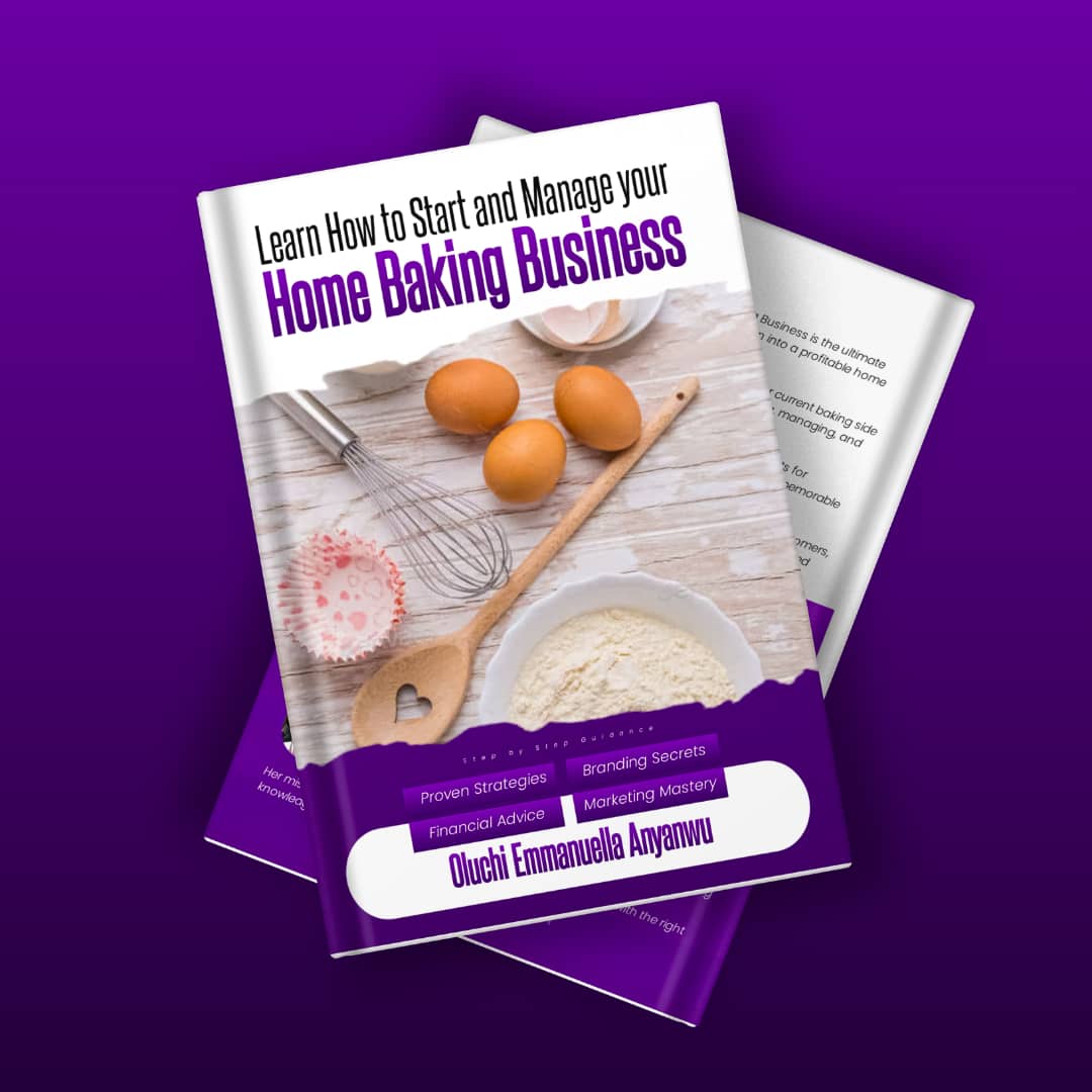 Buy Learn How To Start And Manage Your Home Baking Business. by OLUCHI ...