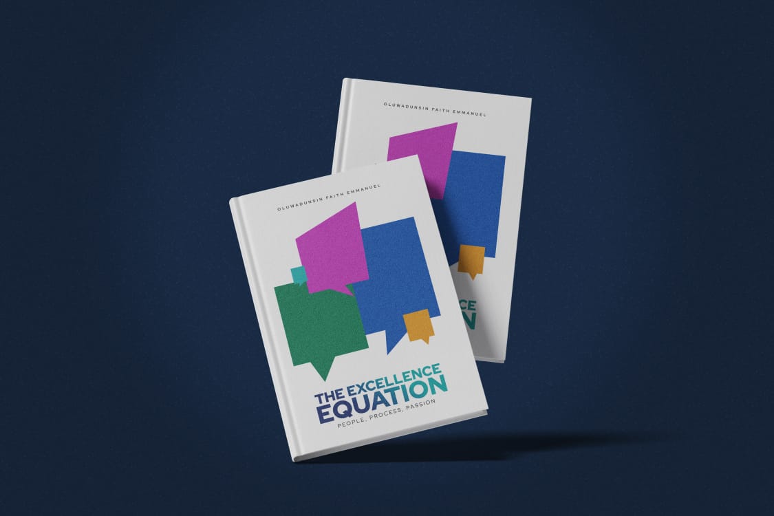 Buy THE EXCELLENCE EQUATION ; PEOPLE ,PROCESS, PASSION by OLUWADUNSIN OGUNDEJI on Selar