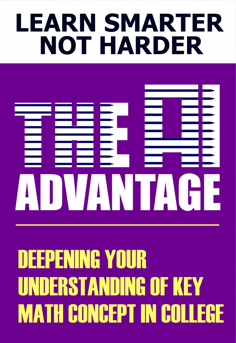 Buy THE AI ADVANTAGE: Deepening Your Understanding of Key Math Concept ...