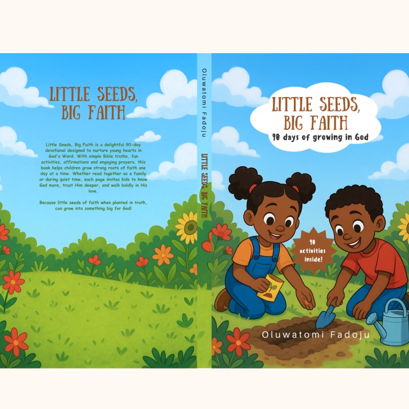 Buy Little Seeds, Big Faith: 90 Days of Growing in God by Oluwatomi ...