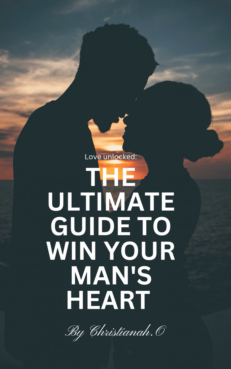 Buy Love unlocked: The ultimate guide to win your man's heart by ...
