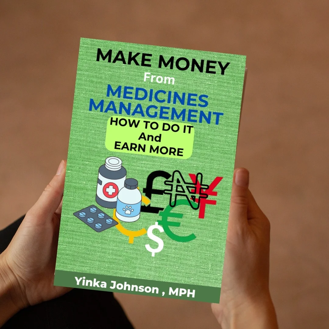 Buy MAKE MONEY FROM MEDICINES MANAGEMENT (HOW TO DO IT AND EARN MORE ...