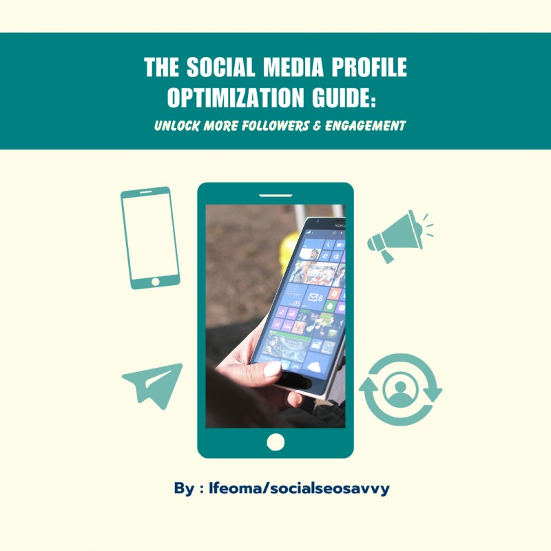 Get The Social Media Profile Optimization Guide. by Ifeoma Anumudu on Selar