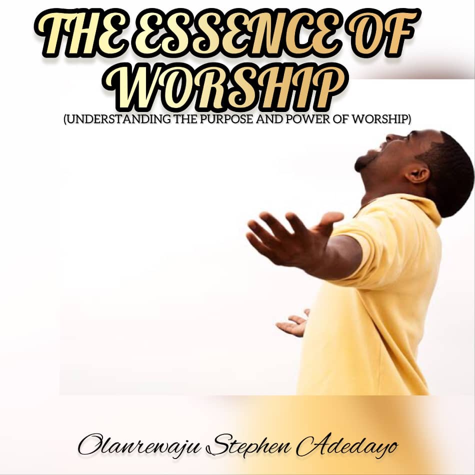 Buy Essence of Worship: understanding the power and purpose of Worship ...