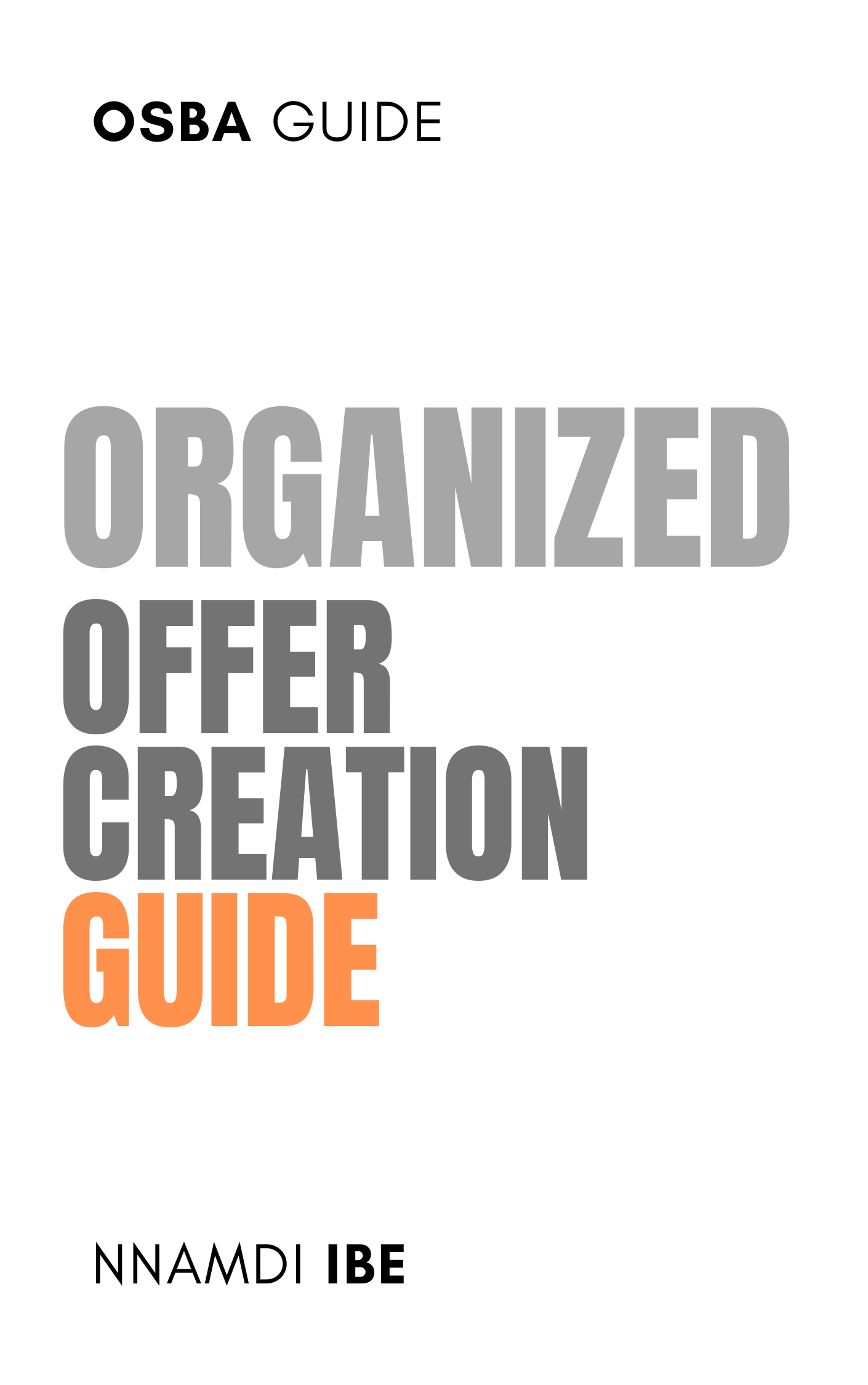 Buy ORGANIZED OFFER CREATION GUIDE by The Organized Small Business Academy on Selar