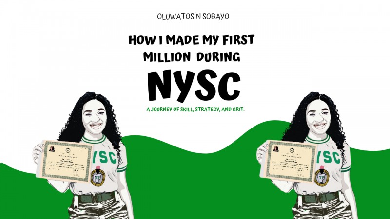 Buy How I Made My First Million During NYSC. by on Selar