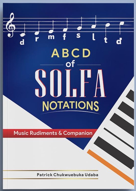Buy ABCD of Solfa Notations -Music Rudiments & Companion by Patrick ...