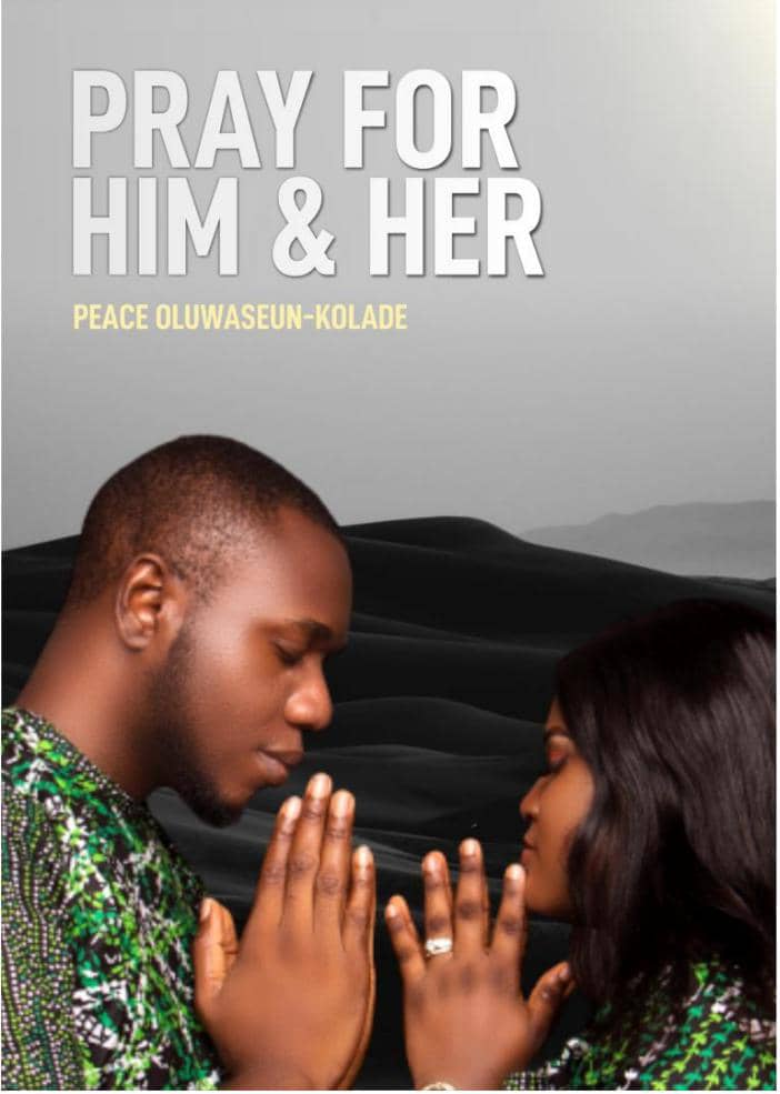 Buy Pray for Him and Her by Peace Oluwaseun-Kolade on Selar