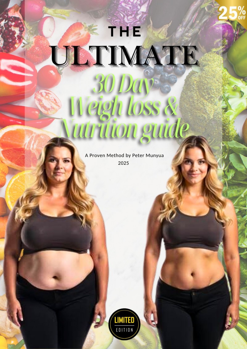 Buy The Ultimate 30 Day weight loss and nutrition guide 2025 Edition by Peter Munyua on Selar