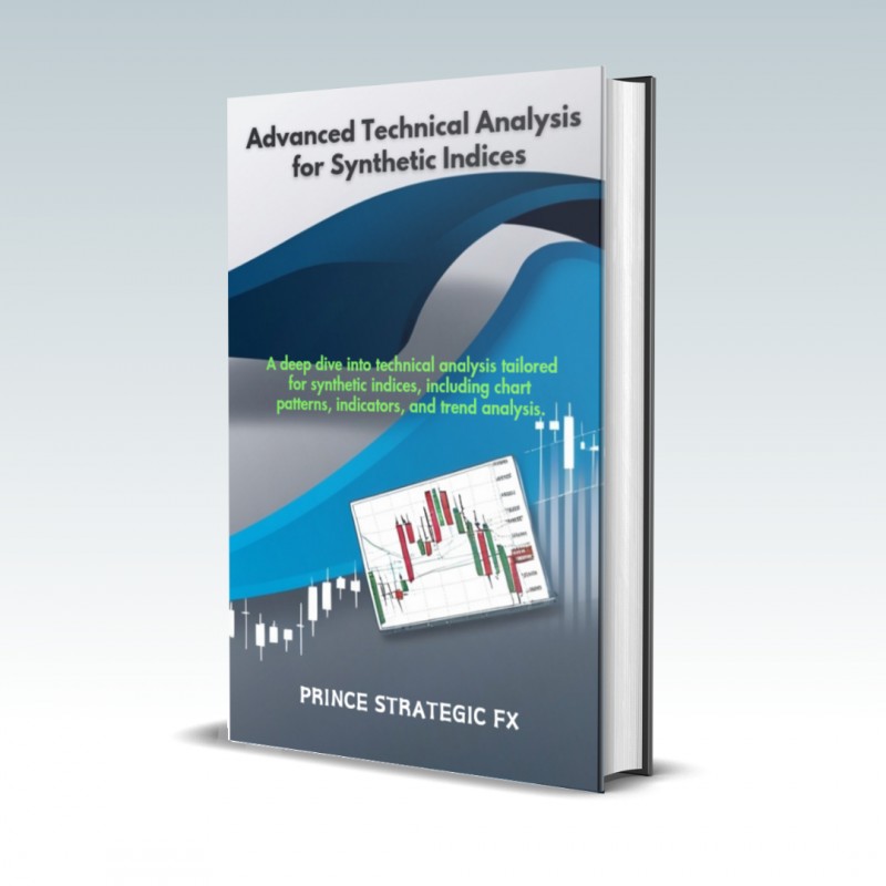 Buy Advanced Technical Analysis For Synthetic Indices by Prince ...