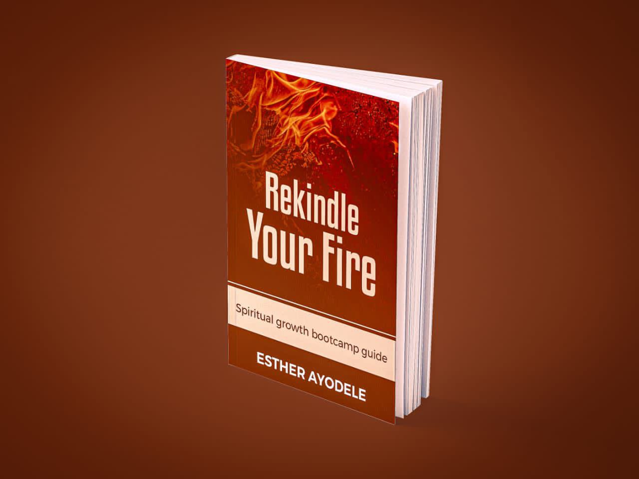 Buy REKINDLE YOUR FIRE by Purposeful Inner Circle on Selar