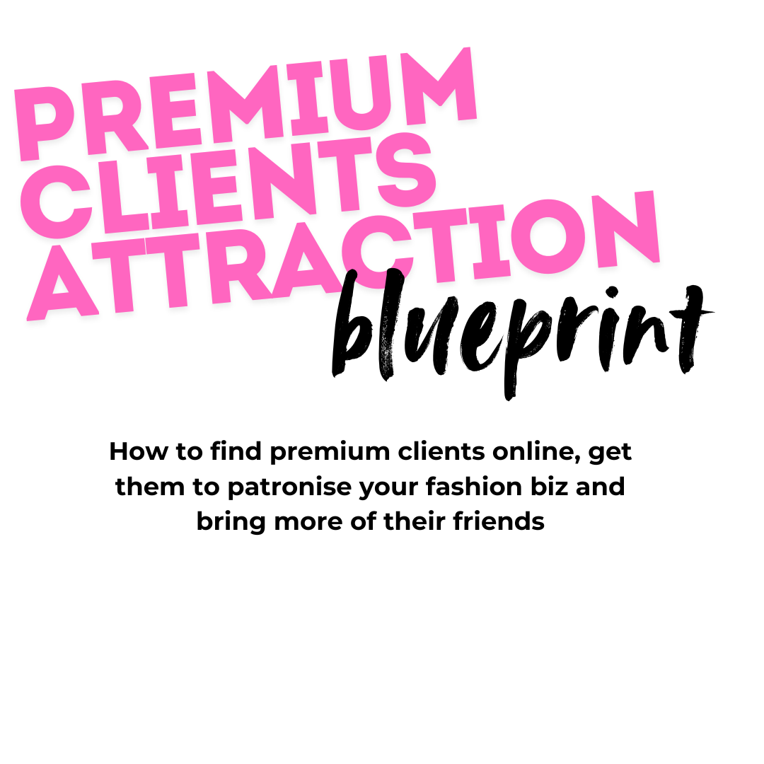 Buy Premium client attraction blueprint by LAGOS FASHION COACH on Selar