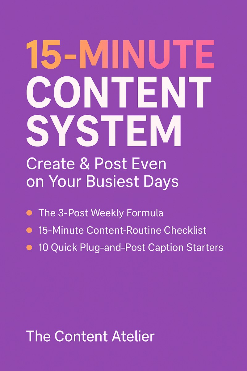 Buy Create & Post High-Quality Content in Just 15 Minutes a Day Even on ...