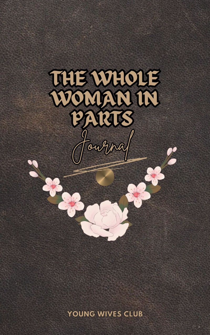 Buy The Whole Woman In Parts Journal by Ruth I Kingsley on Selar