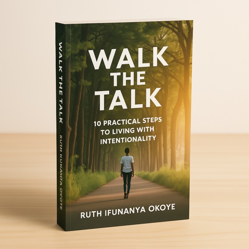 Buy Walk The Talk: 10 Practical Steps To Living With Intentionality by ...