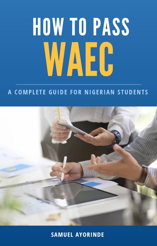 Buy HOW TO PASS WAEC by Safamofficial Services on Selar