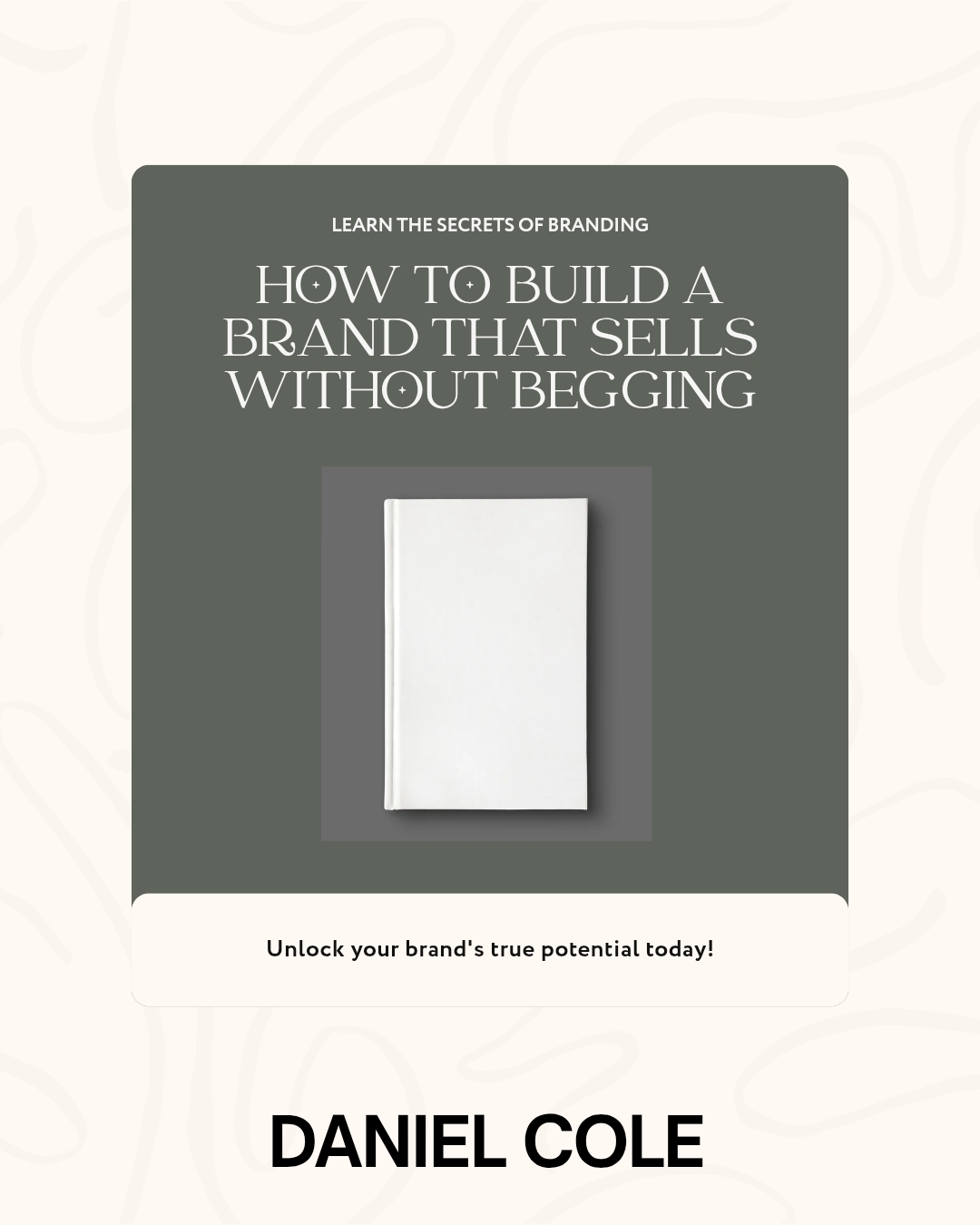 Buy HOW TO BUILD A BRAND THAT SELLS WITHOUT BEGGING by Samson Abayomi ...