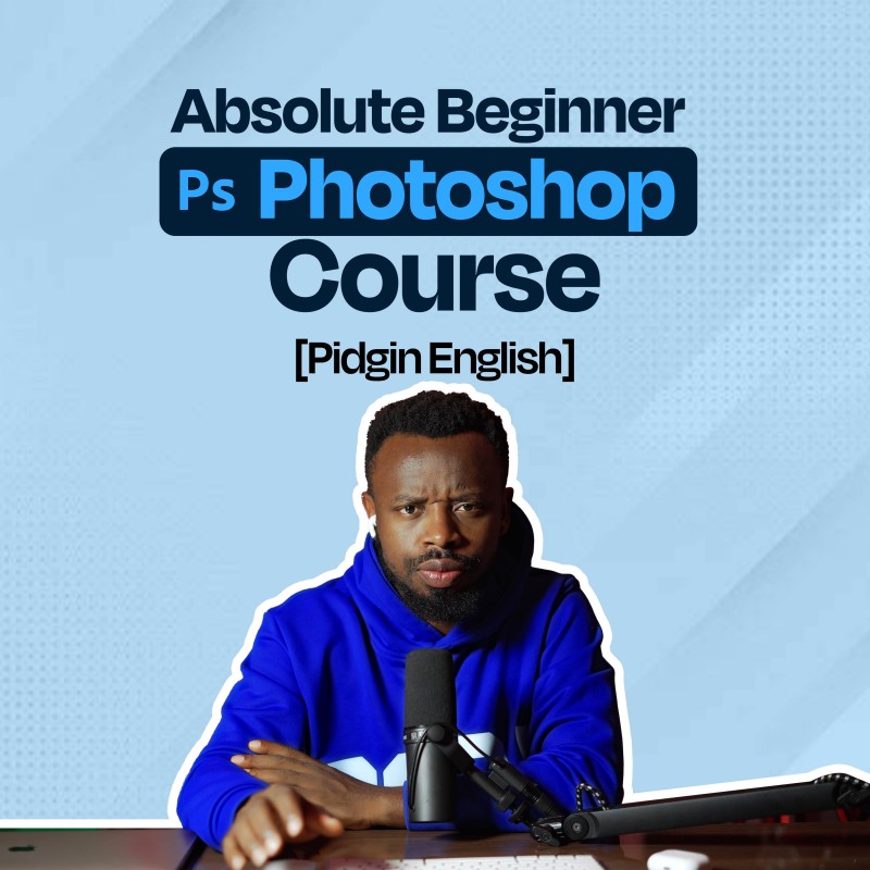 Buy Absolute Photoshop For Beginners by Samuel Ugwu on Selar
