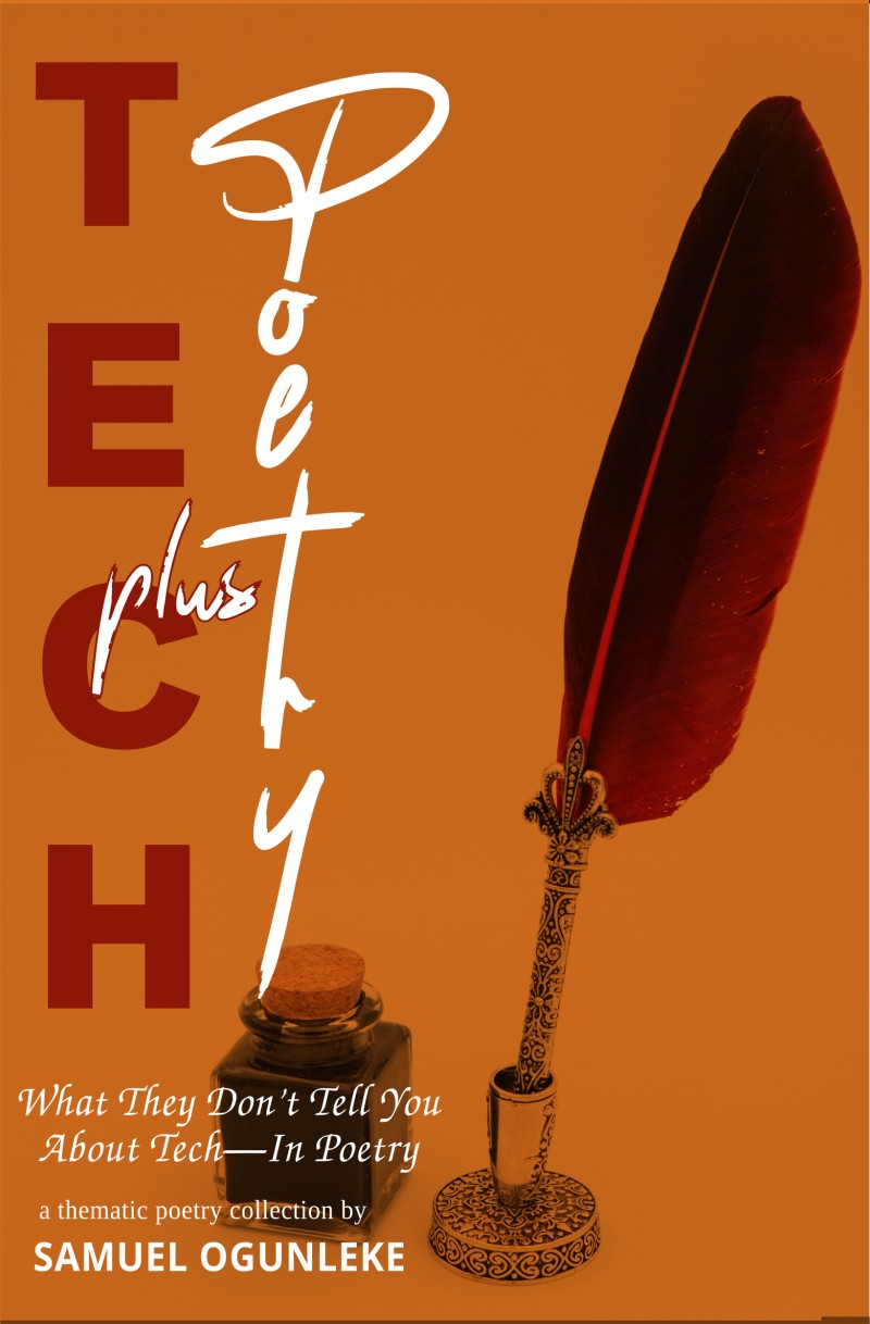 Get Tech Plus Poetry by Samuel Ogunleke on Selar
