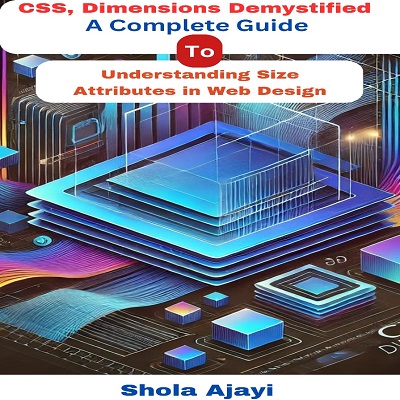 Buy CSS Dimensions Demystified: A Complete Guide to Understanding Size ...