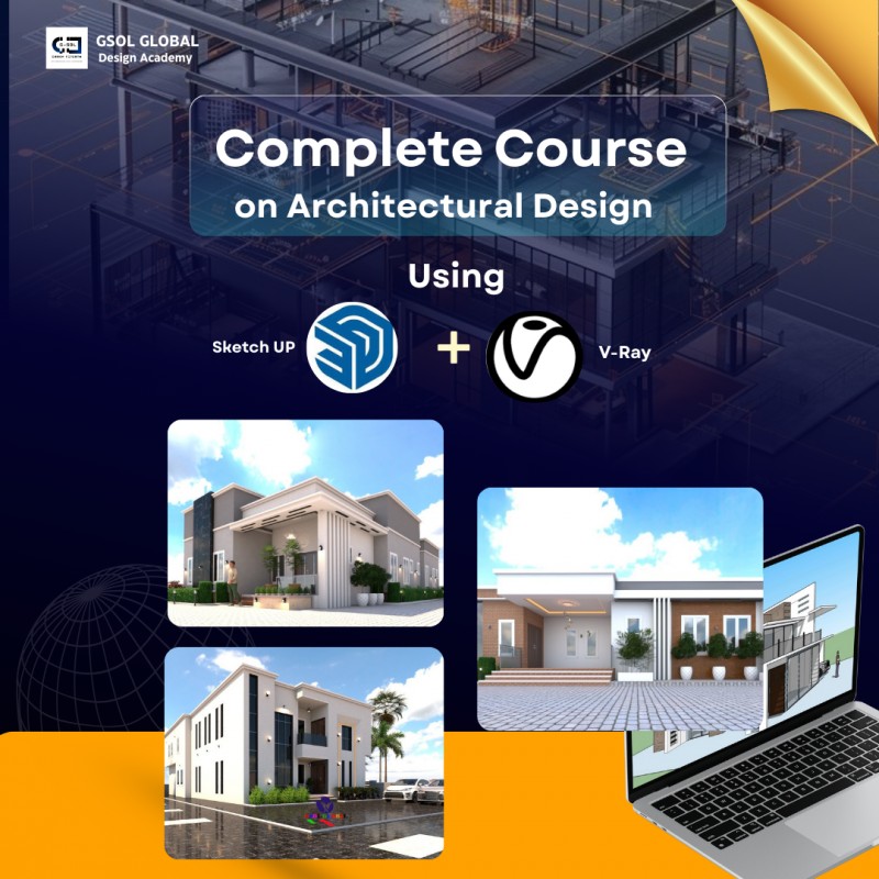Buy PACKAGE 3 - ARCHITECTURAL DESIGN USING SKETCH UP + VRAY 6. by GSOL DESIGN ACADEMY LTD on Selar
