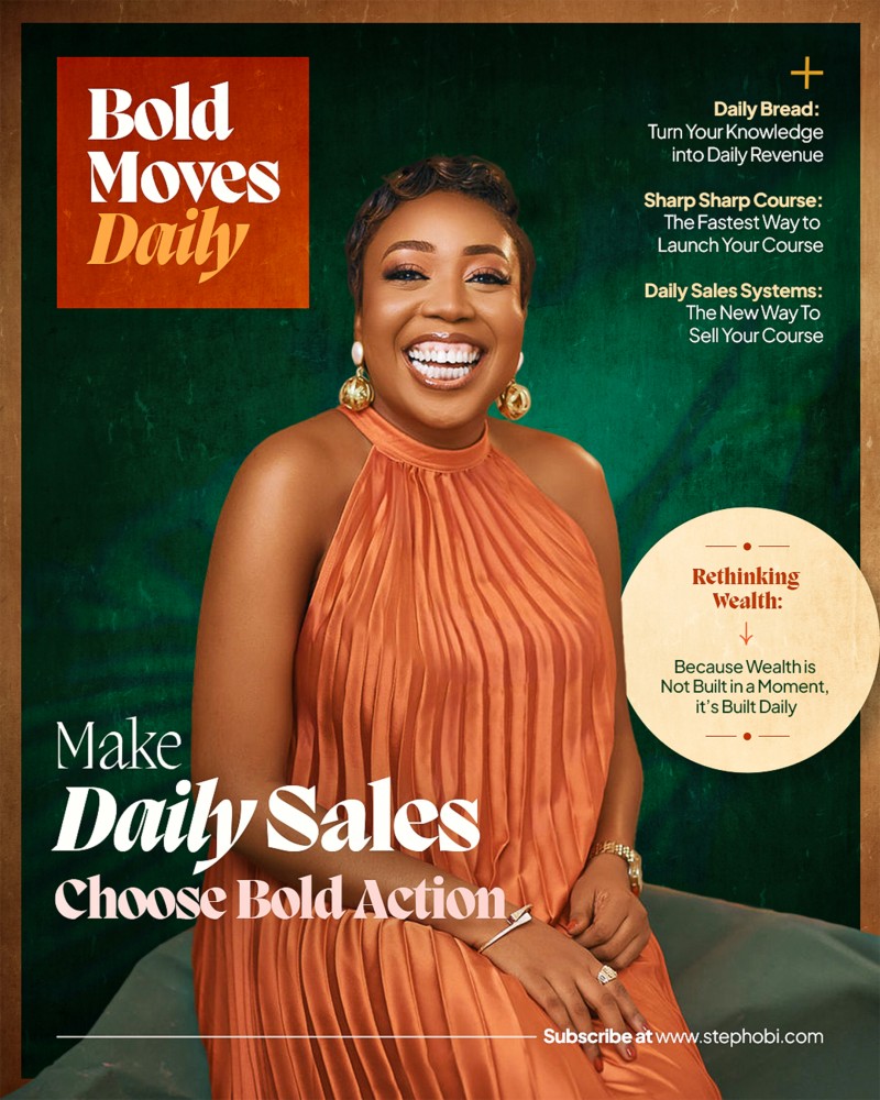 Get Bold Moves Daily Newsletter by Stephanie Obi on Selar