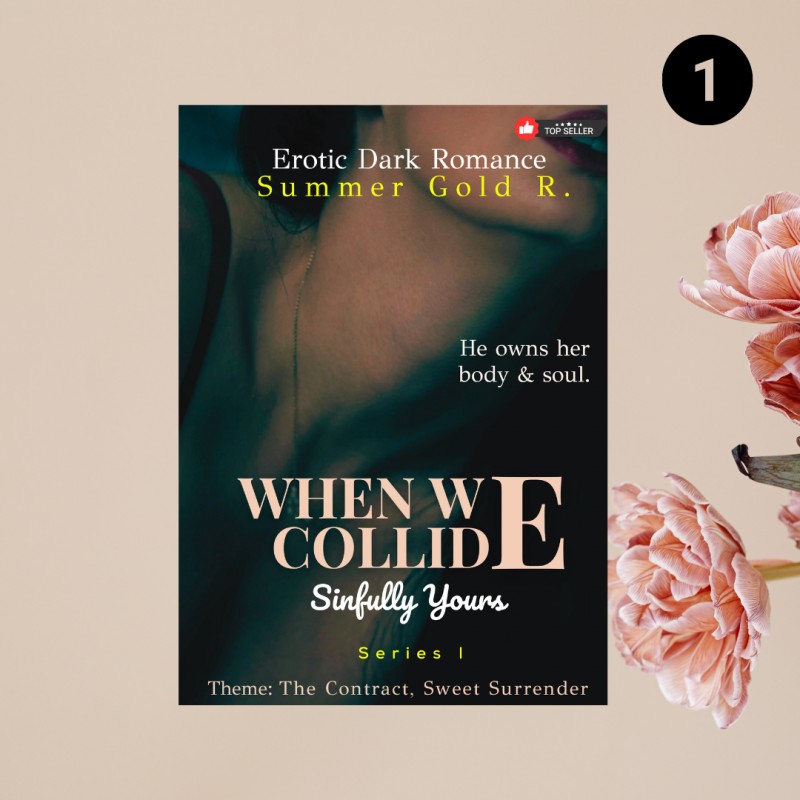 Buy WHEN WE COLLIDE (SINFULLY YOURS) SERIES 1 by Summer Gold R. on Selar