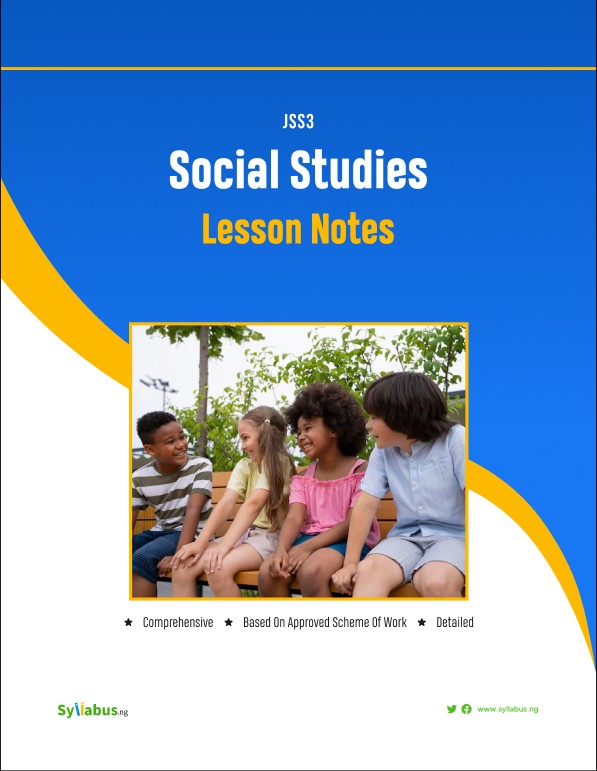 Buy JSS3 SOCIAL STUDIES LESSON NOTES by Syllabus NG on Selar