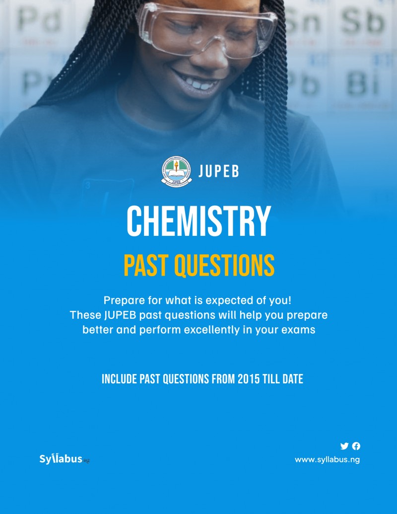 Buy JUPEB Chemistry Past Questions by Syllabus NG on Selar