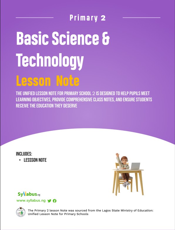 Buy PRIMARY 2 BASIC SCIENCE AND TECHNOLOGY LESSON NOTES by Syllabus NG ...