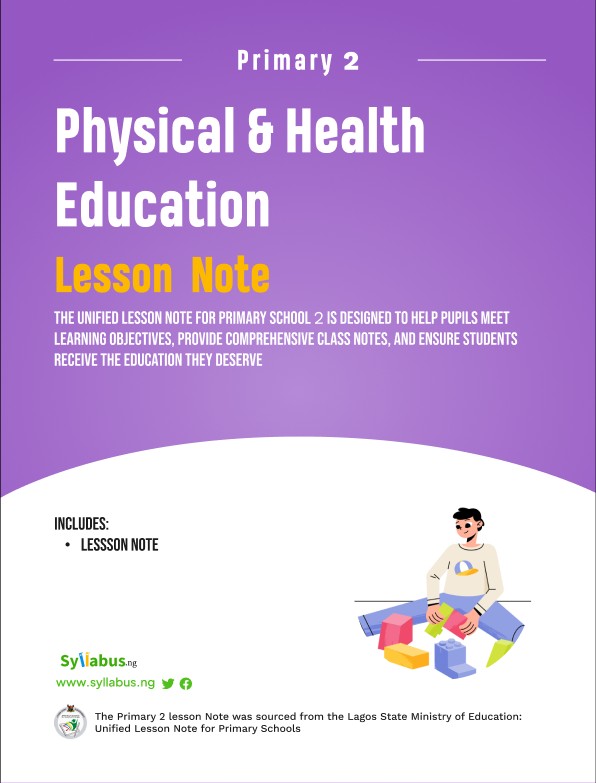 Buy PRIMARY 2 PHYSICAL AND HEALTH EDUCATION LESSON NOTES by Syllabus NG ...