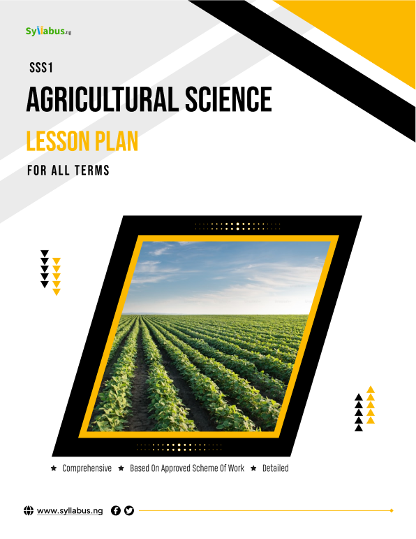 Buy SS1 AGRICULTURAL SCIENCE ALL TERMS LESSON PLAN by Syllabus NG on Selar