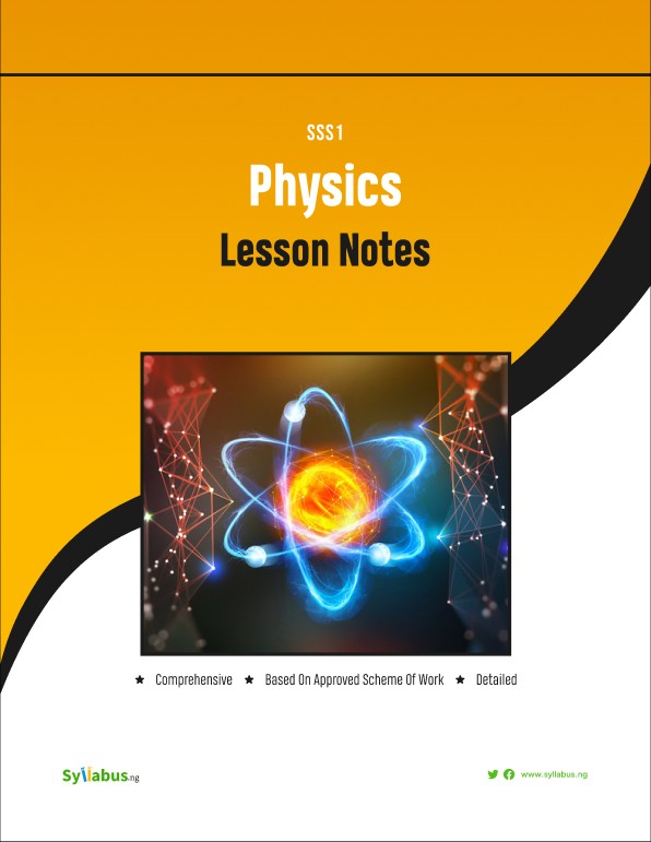Buy SSS1 PHYSICS LESSON NOTES by Syllabus NG on Selar