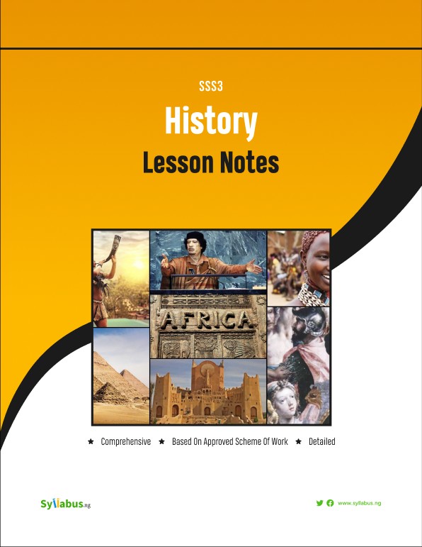 Buy SSS3 HISTORY LESSON NOTES by Syllabus NG on Selar