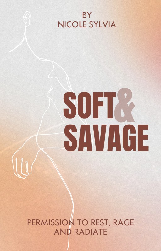 Buy Soft and Savage: A Guide to Owning Your Softness Without Losing ...