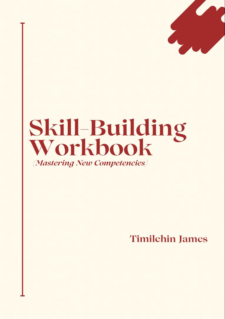 Get Skill-Building Workbook: Mastering New Competencies by Timilehin ...