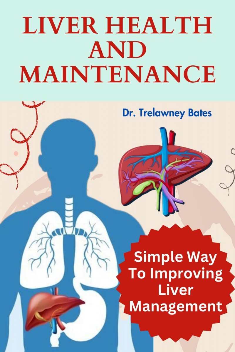 Buy LIVER HEALTH AND MAINTENANCE Simple Way to Improving Liver Management by Thaddeaus John on Selar