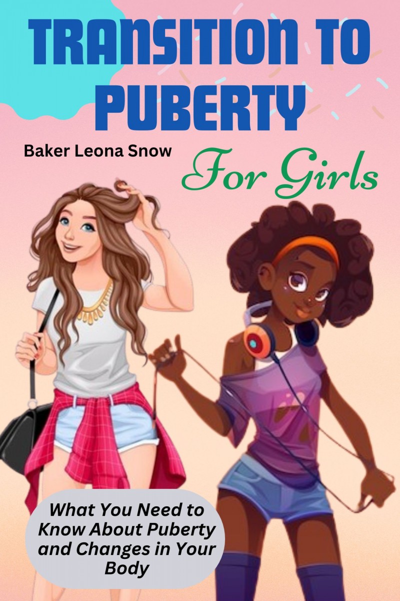 Buy TRANSITION TO PUBERTY FOR GIRLS What You Need to Know About Puberty ...